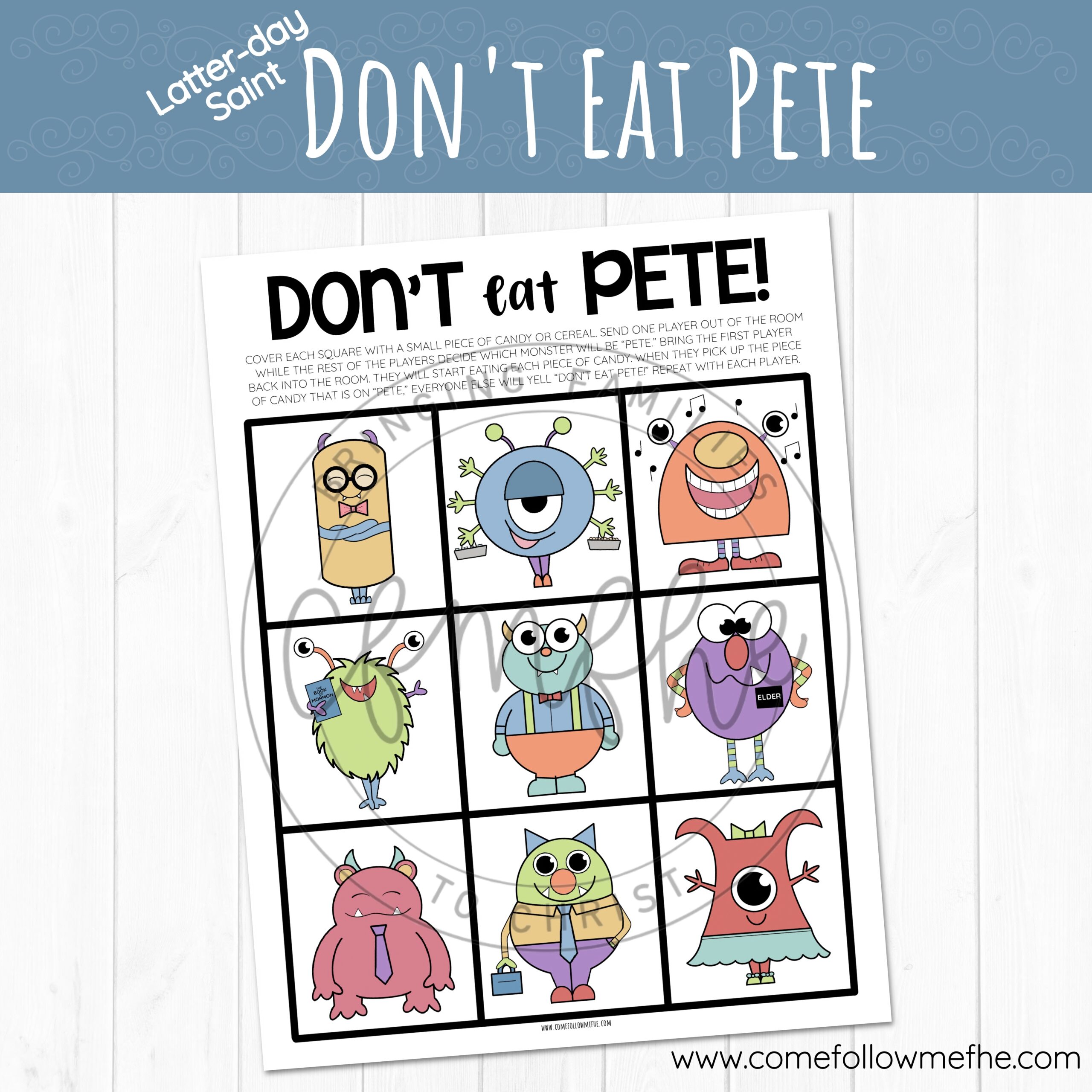Don't Eat Pete - Come Follow Me FHE