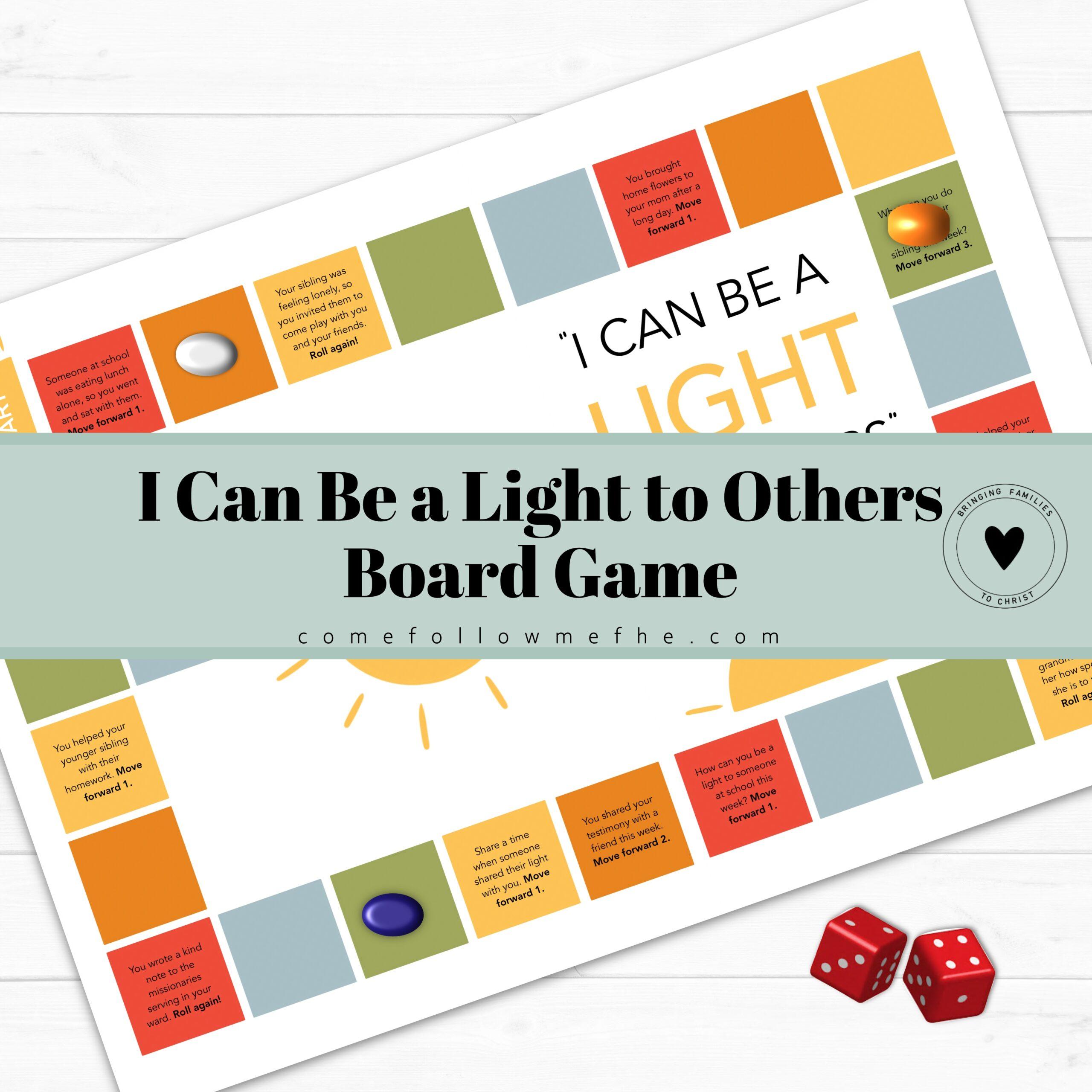 I Can Be A Light To Others Board Game - Come Follow Me FHE