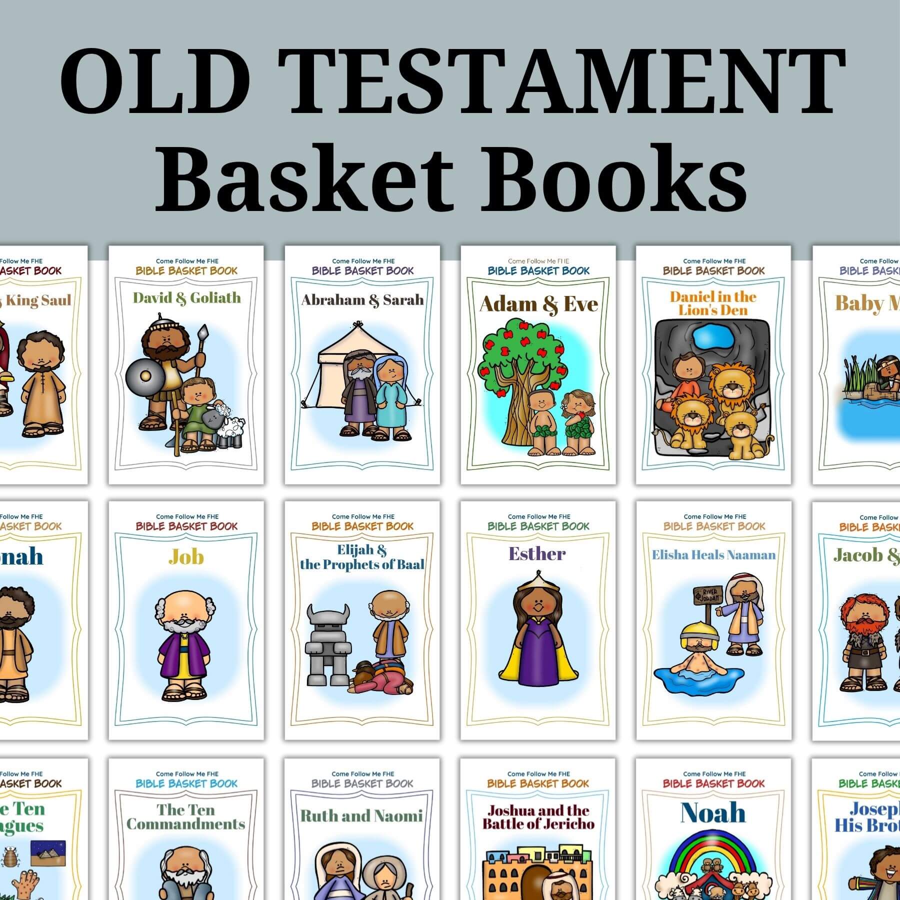 Old Testament Bible Basket Books - Come Follow Me FHE