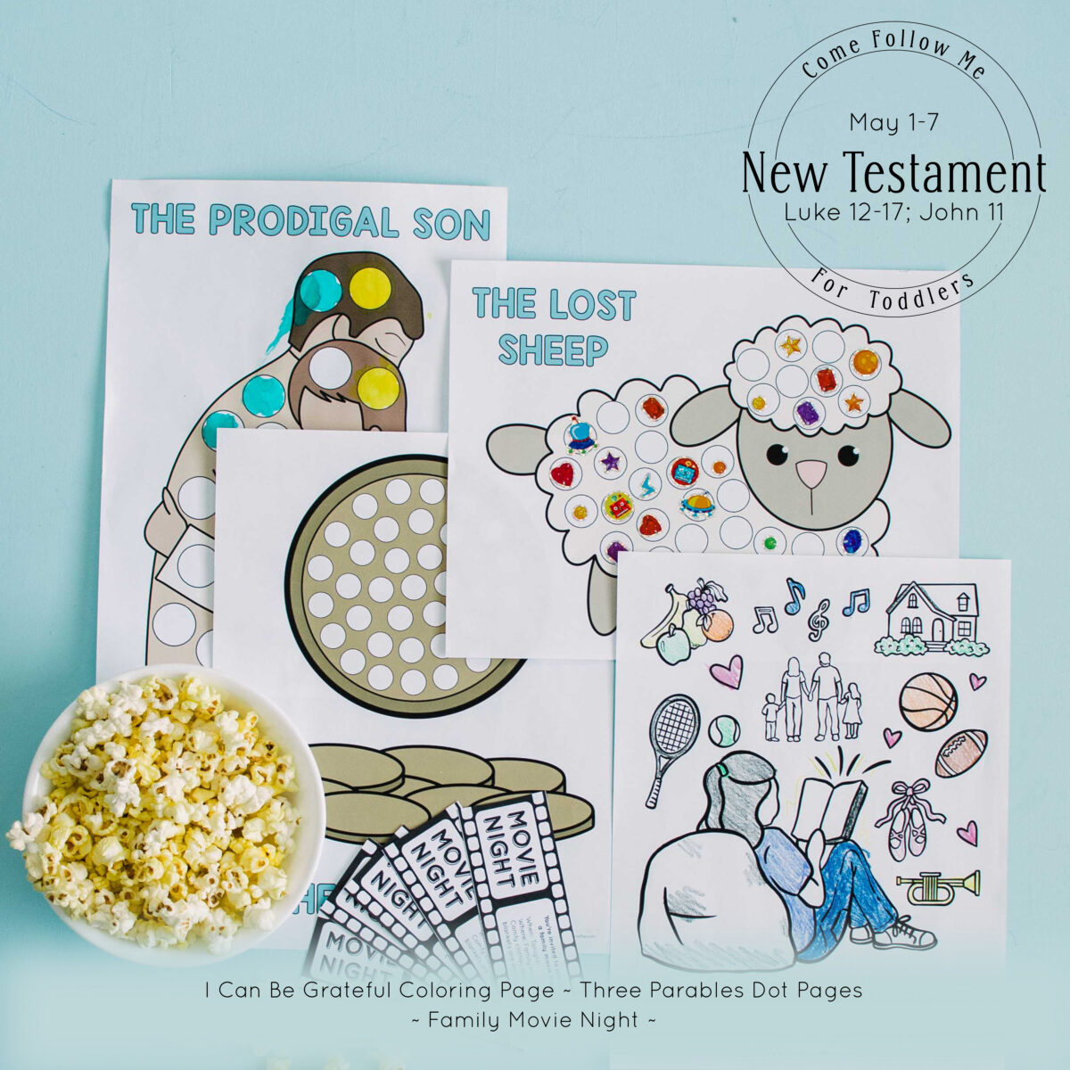 TODDLER: New Testament - Lesson 19 (May 1 - May 7) - Come Follow Me FHE