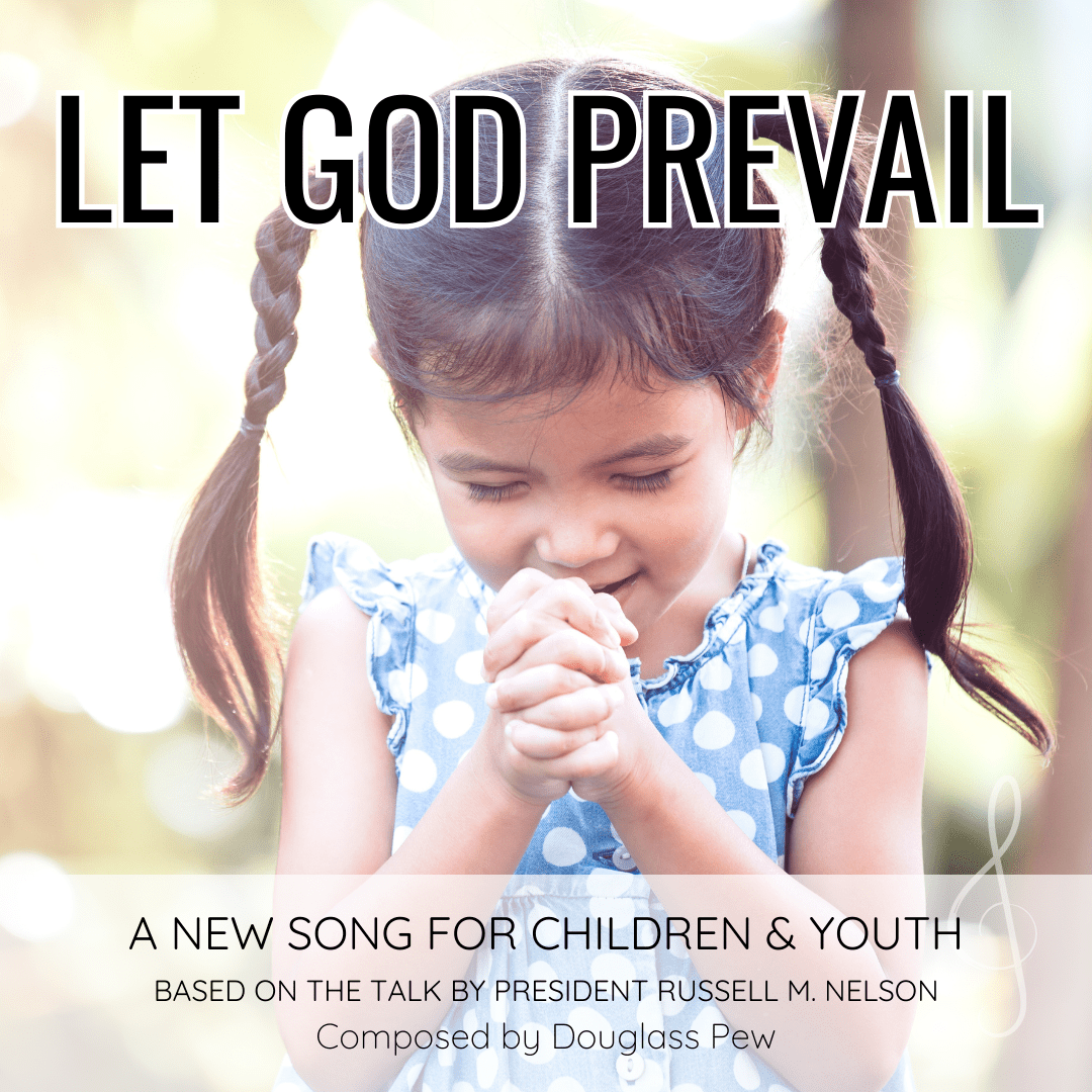 Let God Prevail – A New Song for Children & Youth Inspired by President ...